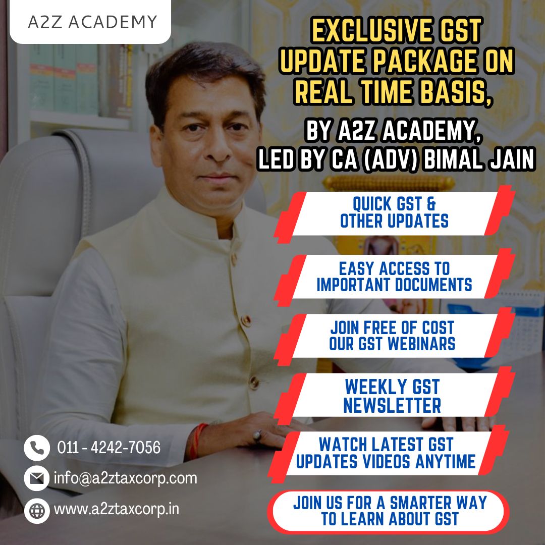 🚀 Exclusive GST Update Package on Real time basis, by A2Z Academy, led ...